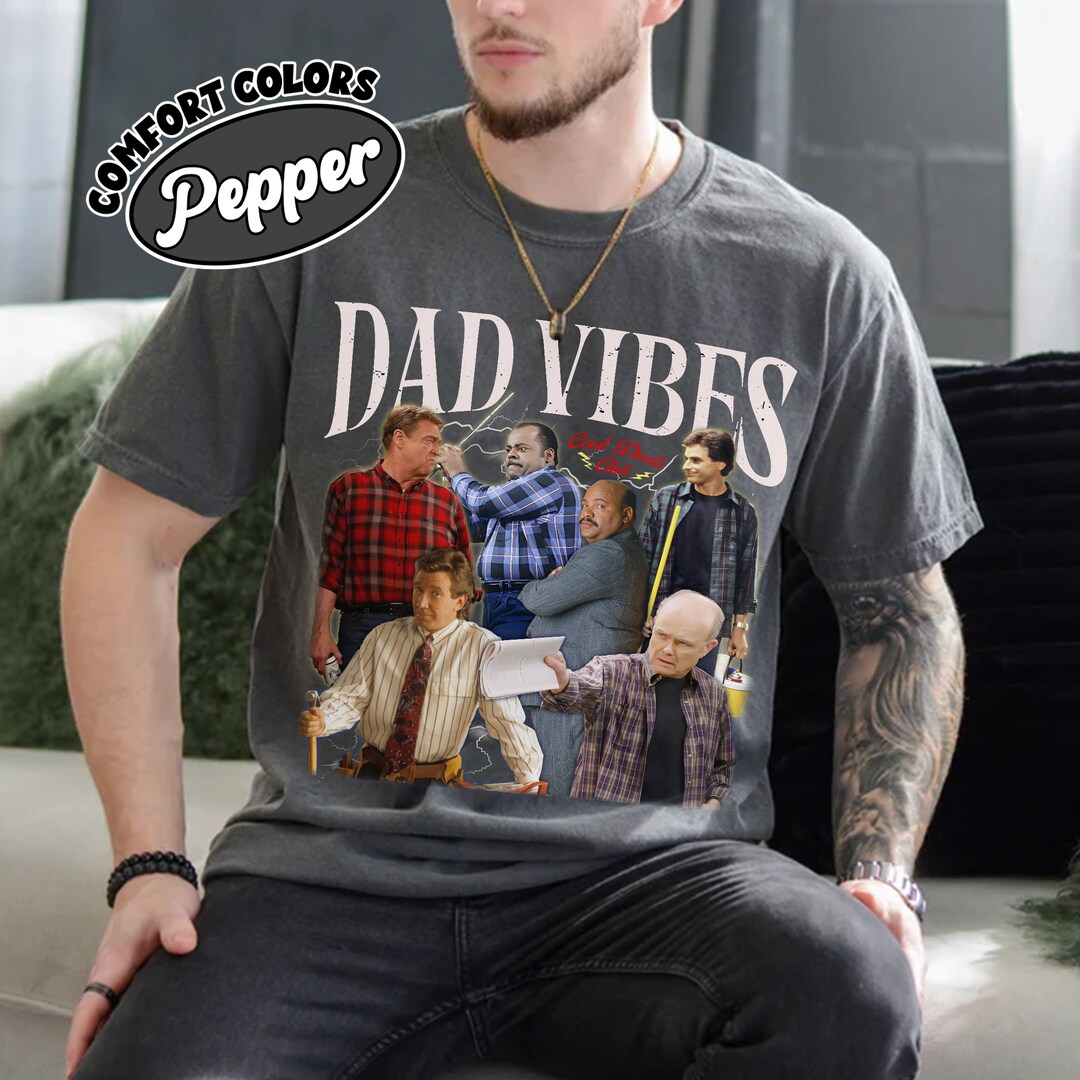 90S Dad Vibes Comfort Colors Shirt, Cool Dads T Shirt, Best Dad Ever ...