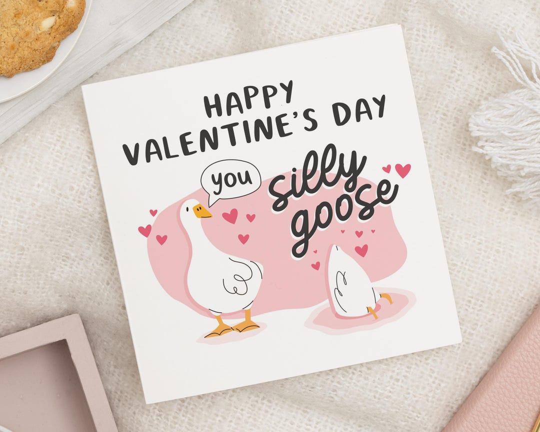 Valentines Day Card, Funny Valentines Card, Silly Goose Card ...