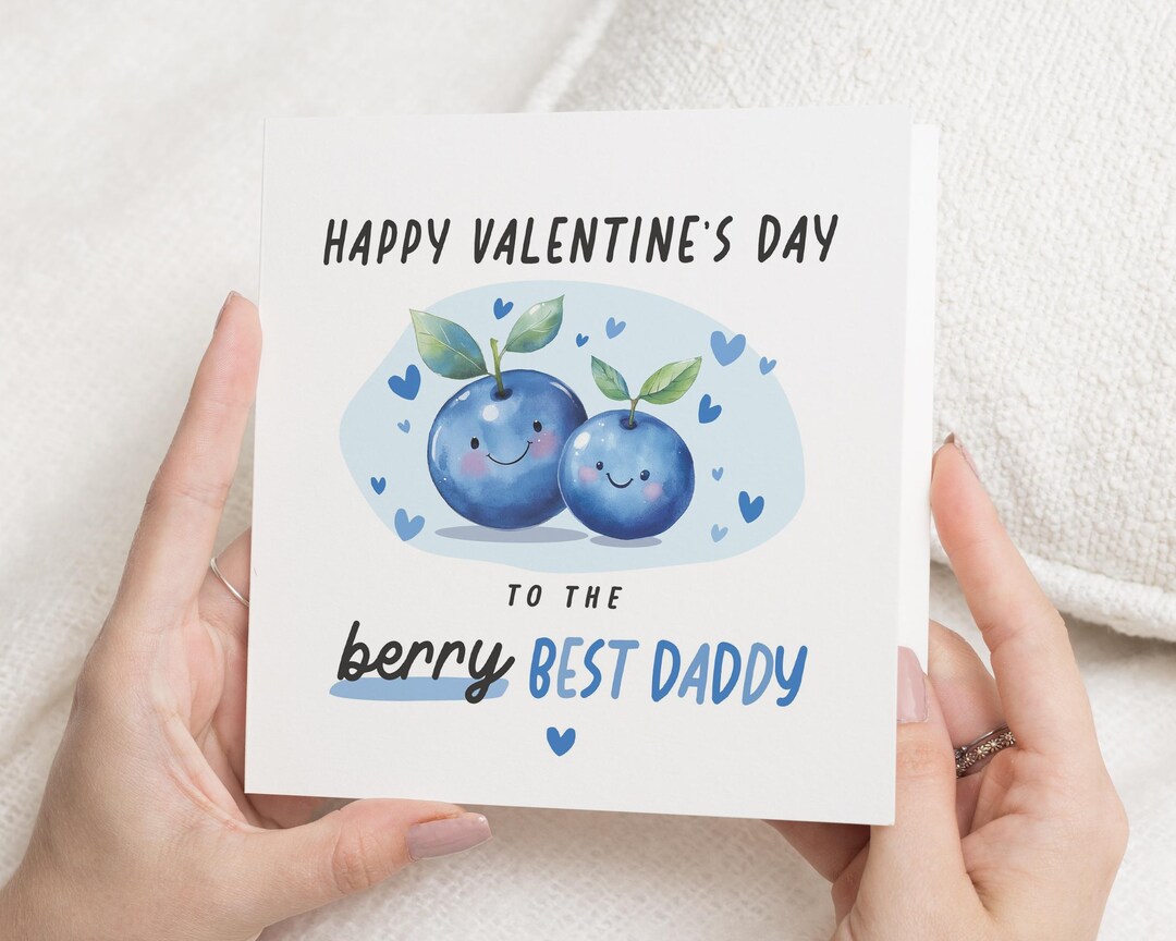 Valentines Day Card for Daddy, Berry Best Daddy Card, Cute Valentines ...