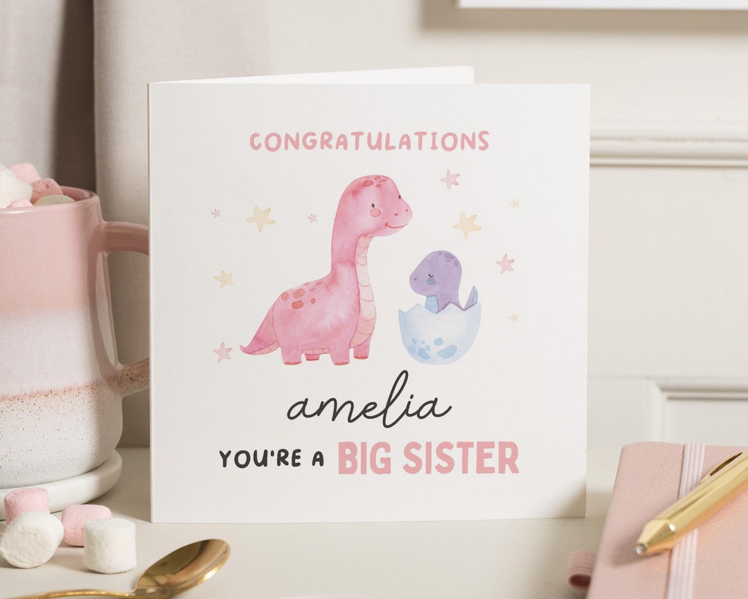 Big Sister Card, Congratulations You're Now A Big Sister, You Have A ...