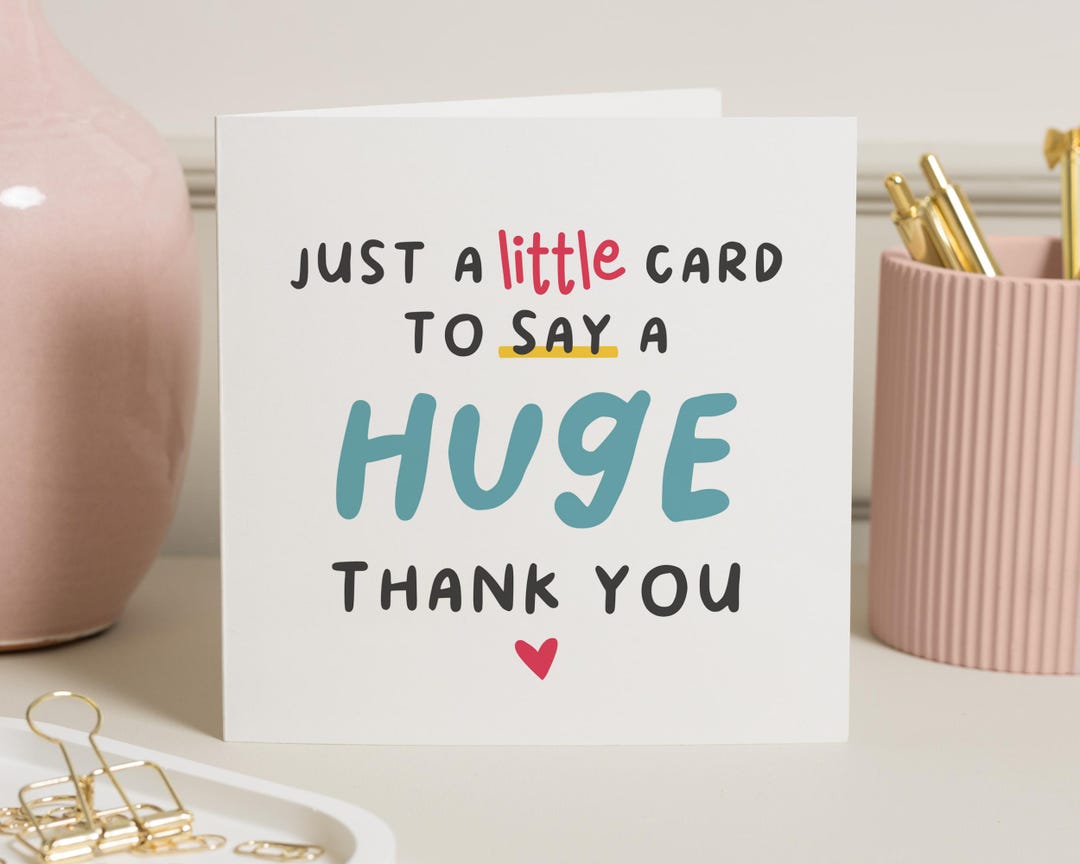 Simple Thank You Card, Little Card to Say A Huge Thank You, Thank You ...