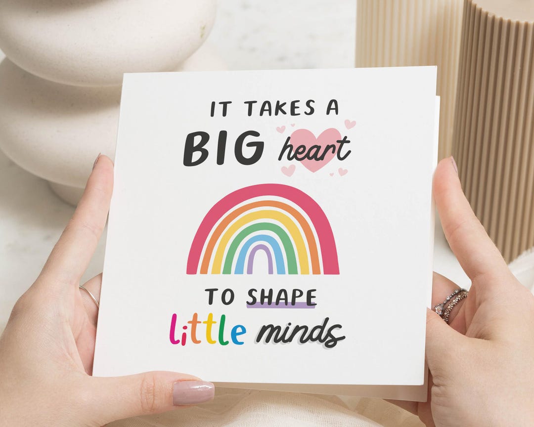 It Takes A Big Heart to Shape Little Minds, Thank You Card for Teacher ...
