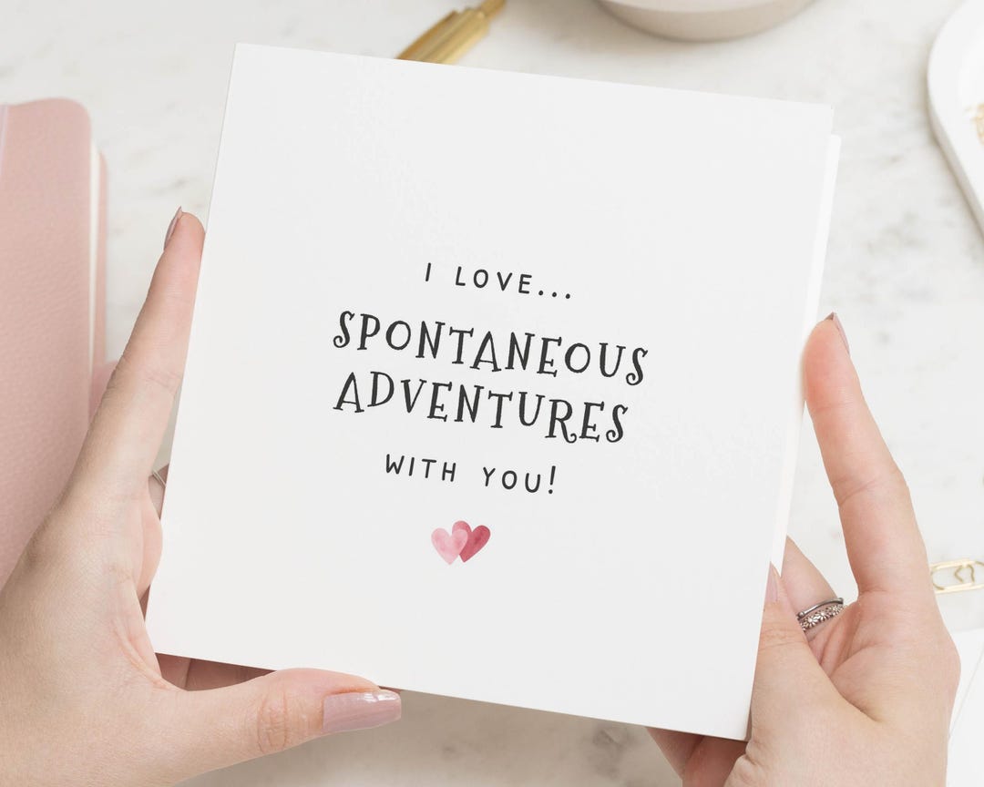 Romantic Card for Partner, I Love You Card, Spontaneous Adventures Card ...