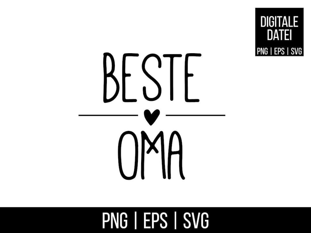 Plotterdatei | Beste Oma | PNG | SVG | EPS | Digitale Datei | zum direkten Download - Etsy.de