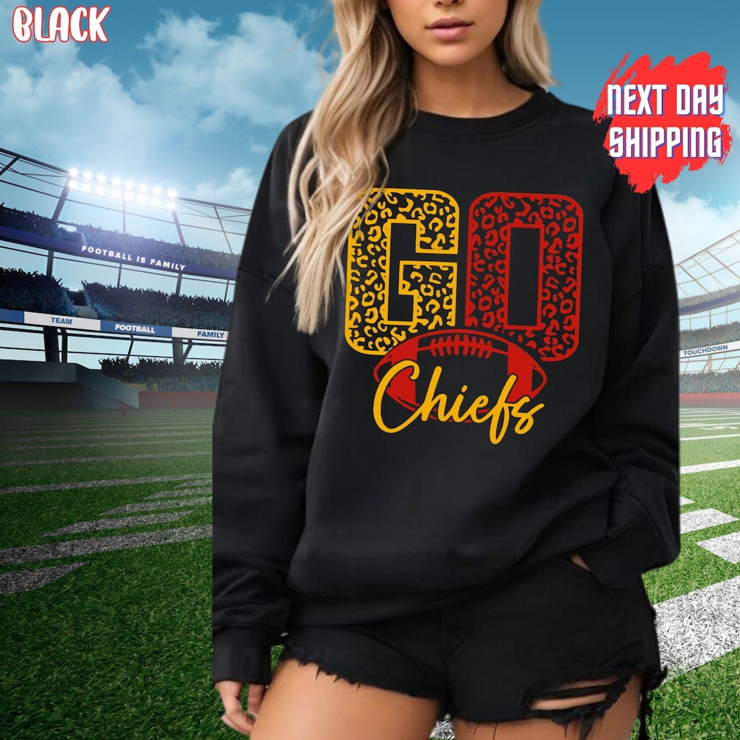 Go Chiefs Go Sweatshirt, Leopard Chiefs Sweatshirt, Go Chiefs Kansas ...