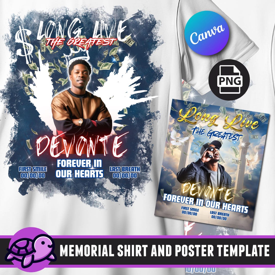Long Live the Greatest Memorial Template, in Loving Memory Shirt PNG ...