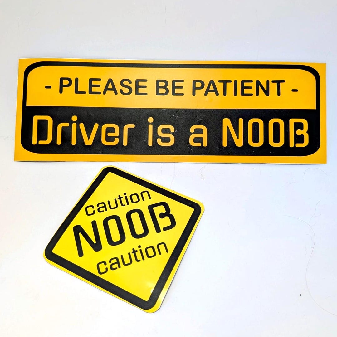 Driver is a N00B, Student Driver Magnet, Noob Sticker - Etsy
