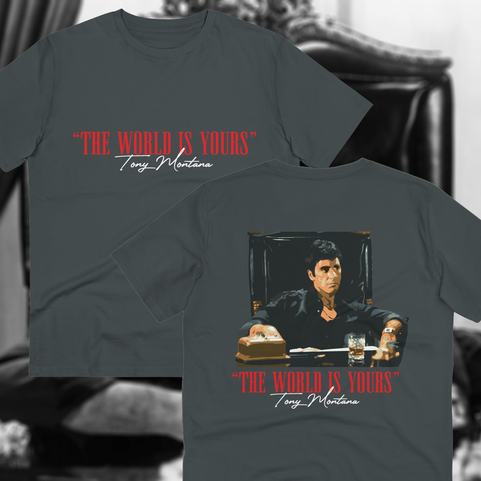 Tony Montana scarface Shirt, the World is Yours Graphic Tee, Back and ...