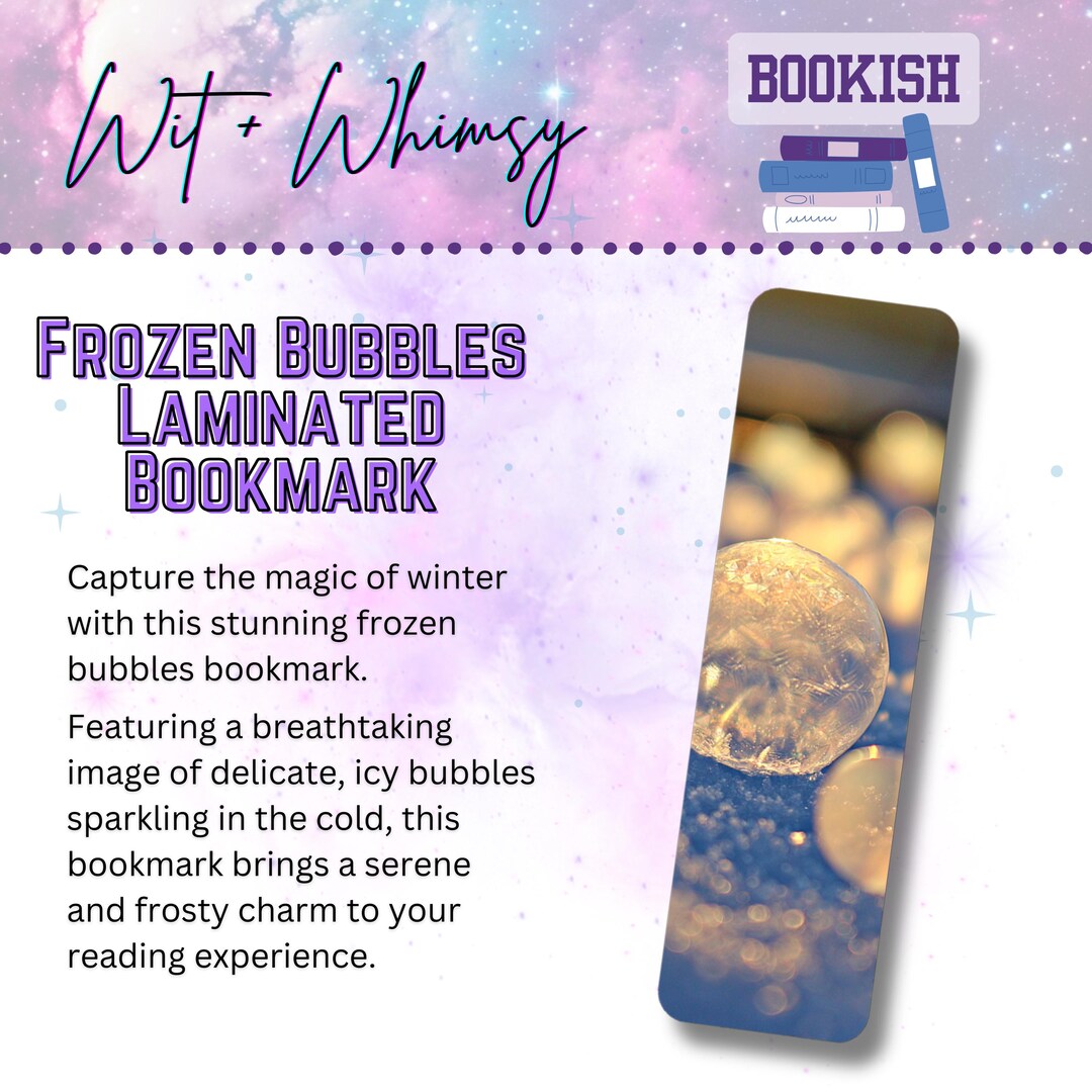 Unique Frozen Bubbles Bookmark – Laminated Winter Wonderland Bookish ...