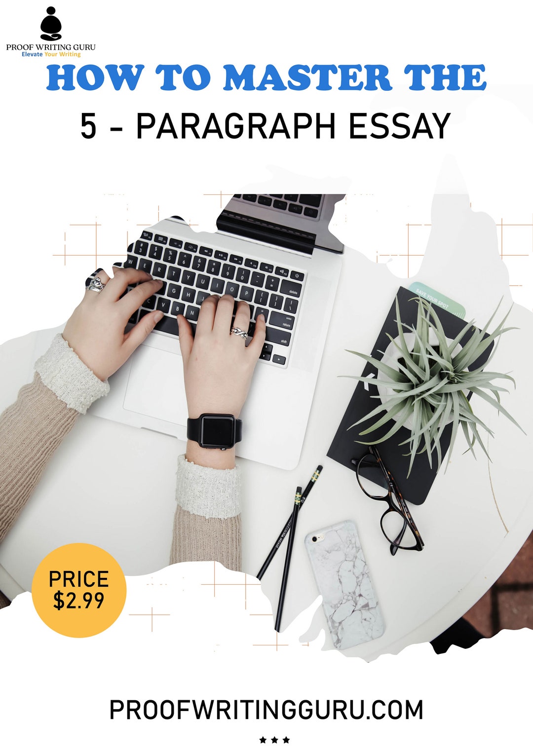 Write the Five Paragraph Essay: Narrative, Expository, Persuasive ...