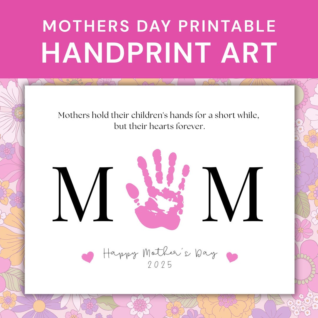 Mothers Day Craft Handprint Art - INSTANT DOWNLOAD Printables - Gift ...