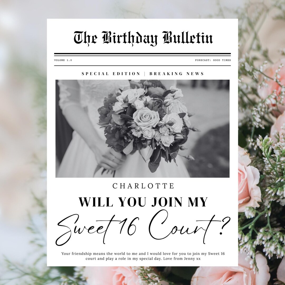 Sweet 16 Proposal Newspaper Template, Printable Asking Will You Join My ...