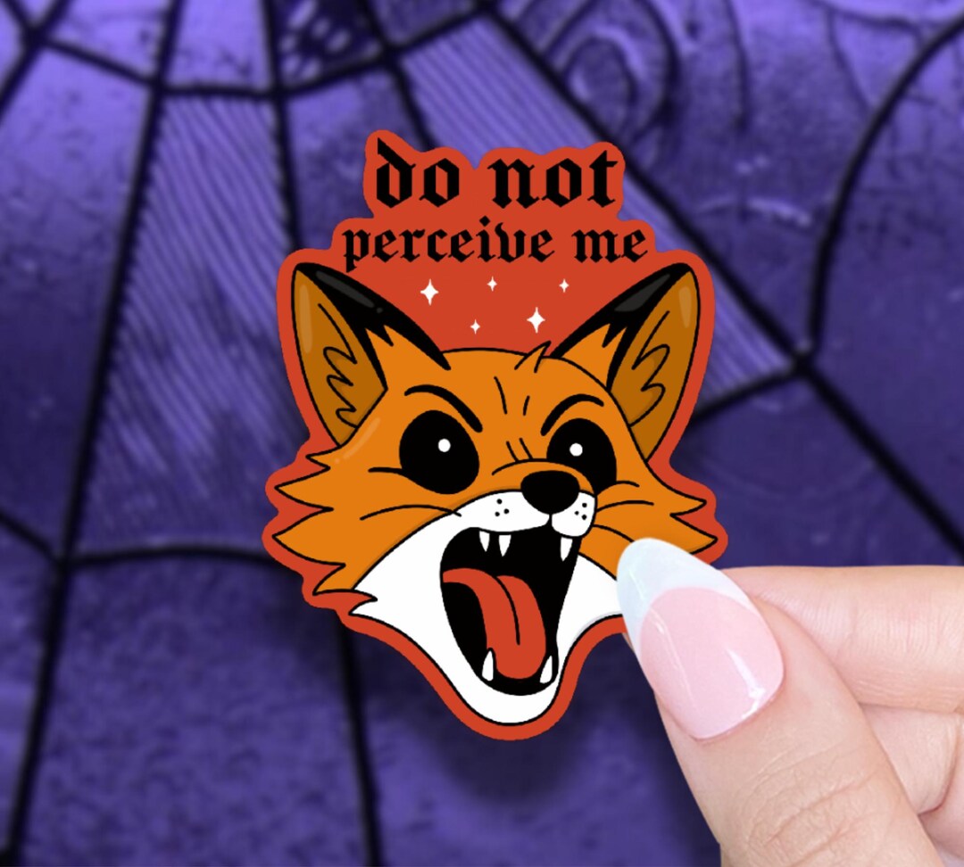 Do Not Perceive Me Sticker // Screaming Fox Sticker - Etsy