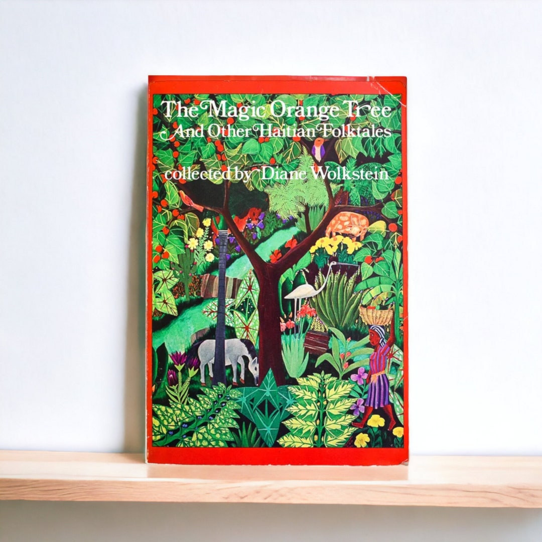 The Magic Orange Tree and Other Haitian Folktales 1978 Vintage Soft ...