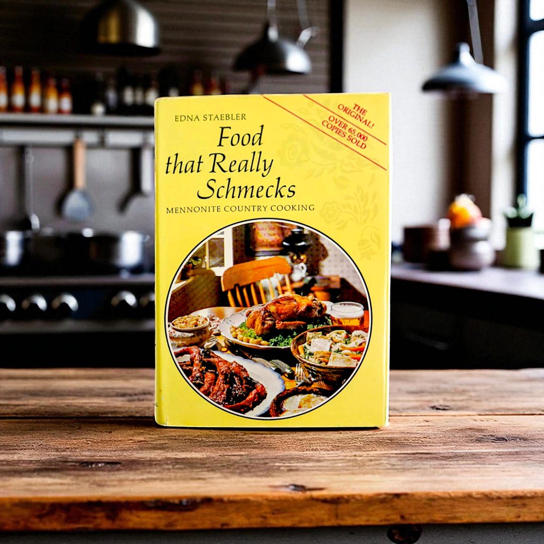 Food That Really Schmecks – 1968 Edna Staebler Mennonite Cookbook ...