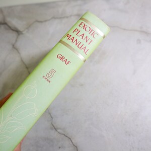 Exotic Plant Manual Fascinating Plants to Live With 1978 Vintage ...