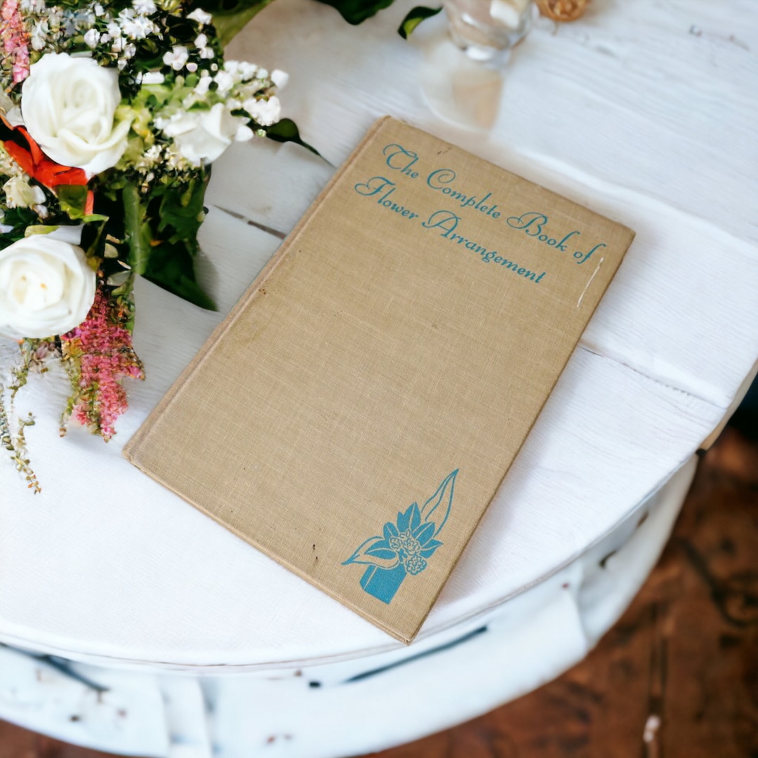 The Complete Book of Flower Arrangement F. F. Rockwell and - Etsy
