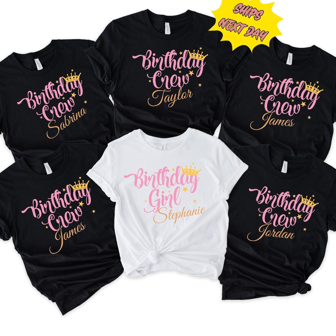 Custom Birthday Crew Shirts, Birthday Girl Family Shirt, Matching ...