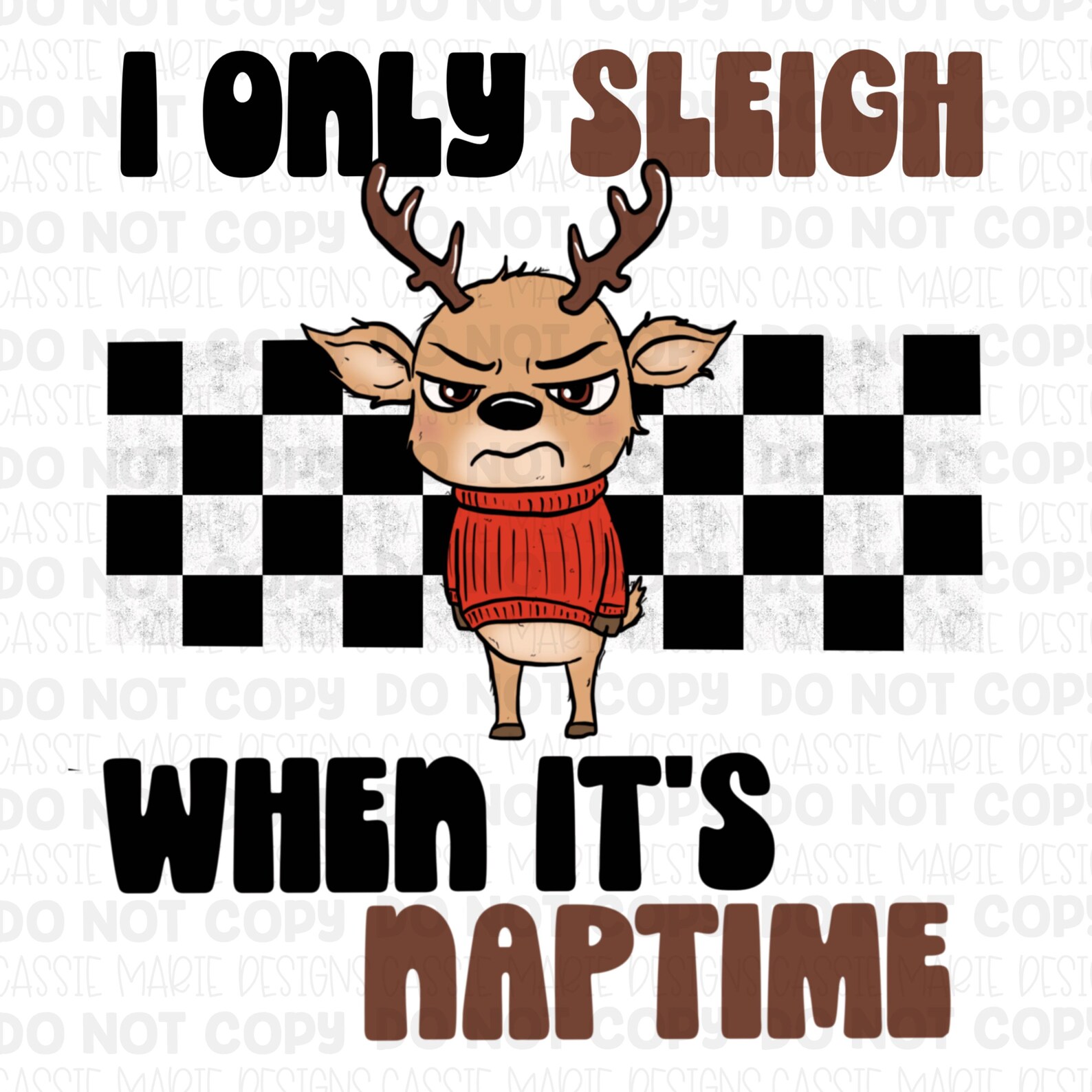 Reindeer Png | Grumpy Reindeer Png | I Only Sleigh When It’s Naptime ...