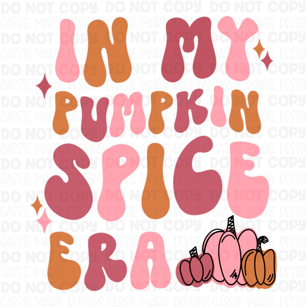 In My Pumpkin Spice Era Png | Pumpkin Spice Png | Pumpkins Png | Retro ...
