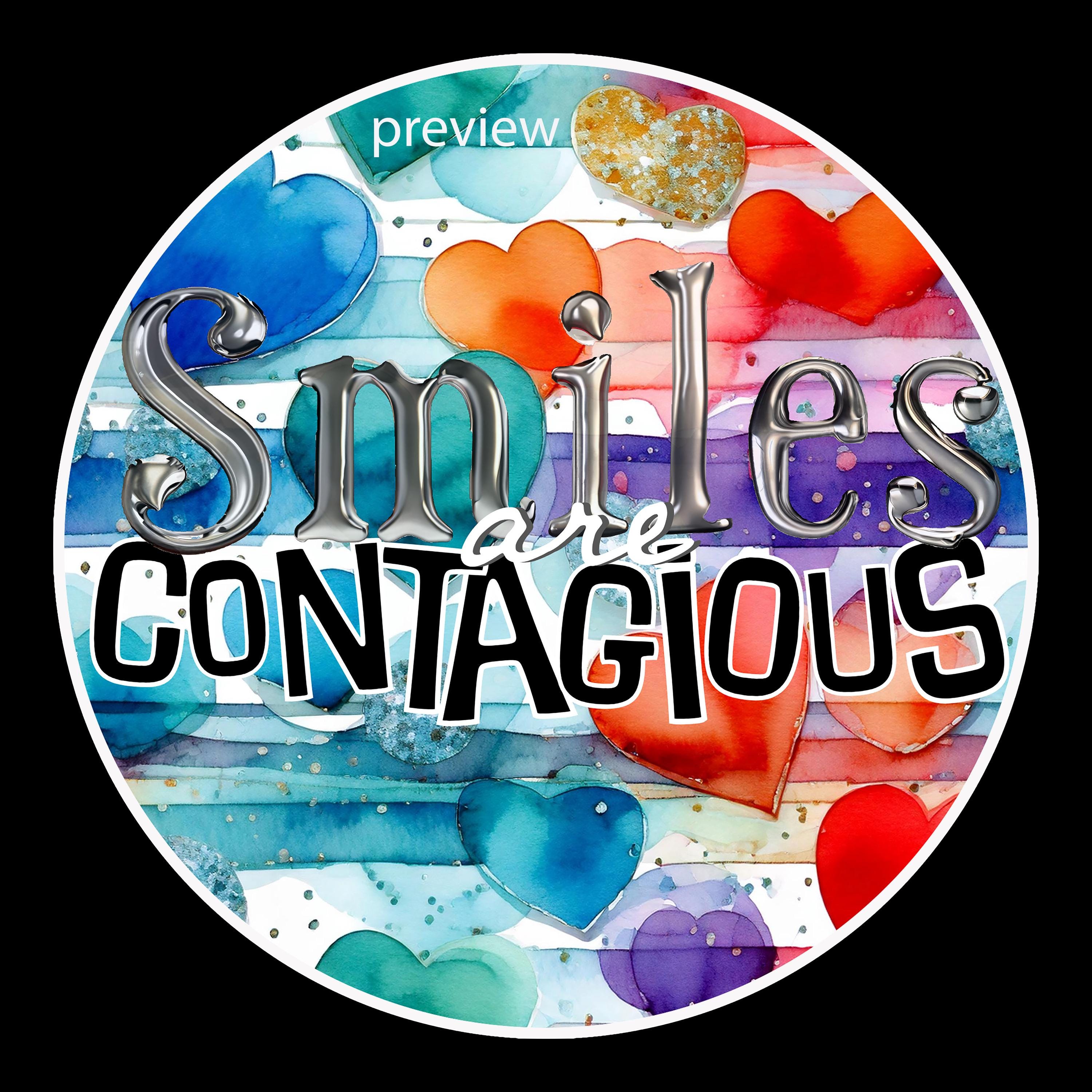 Smiles Are Contagious PNG PRINTABLE DOWNLOADABLE Digital Clipart ...