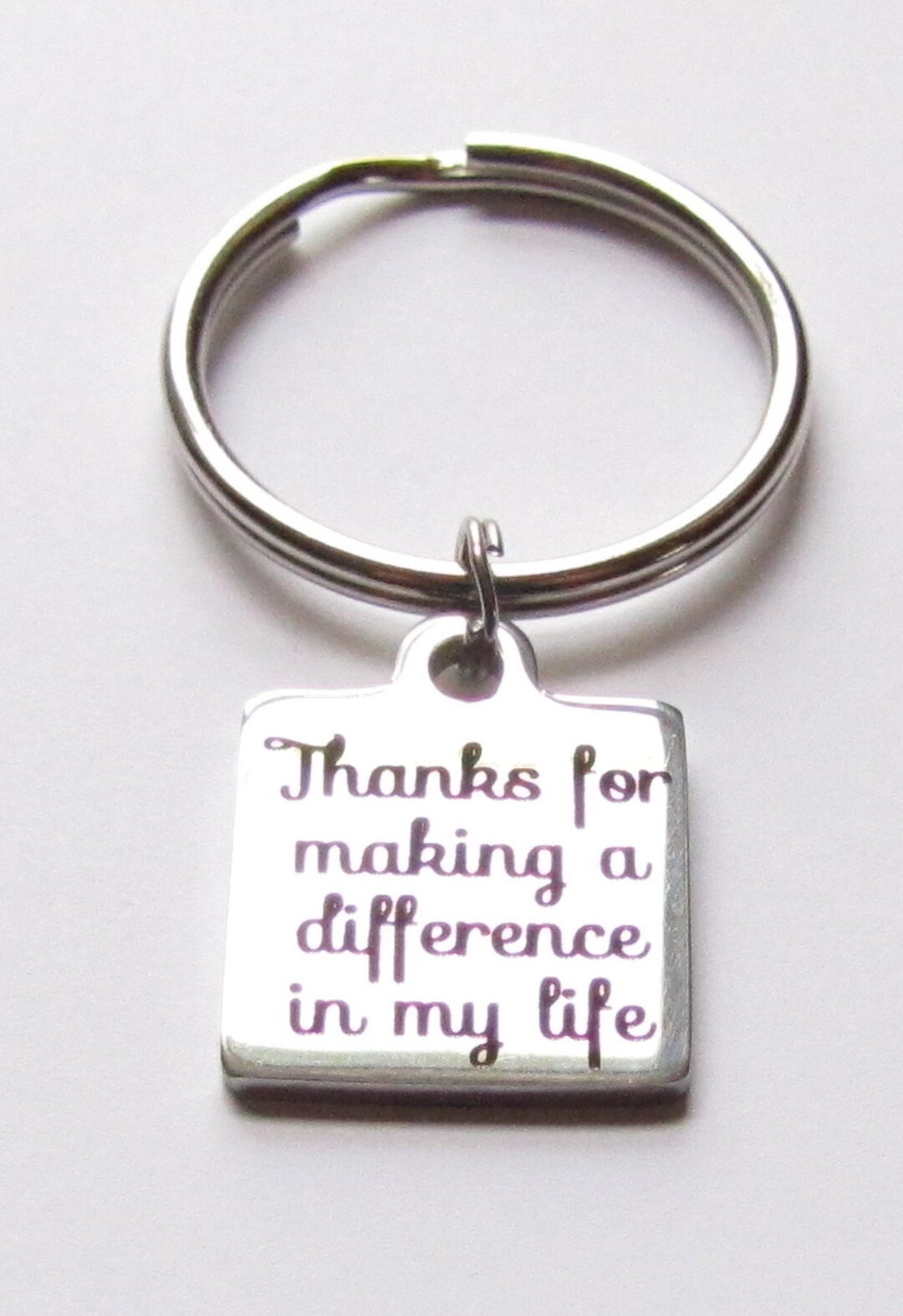 Stainless Steel Thanks for Making a Difference in My Life Keychain ...