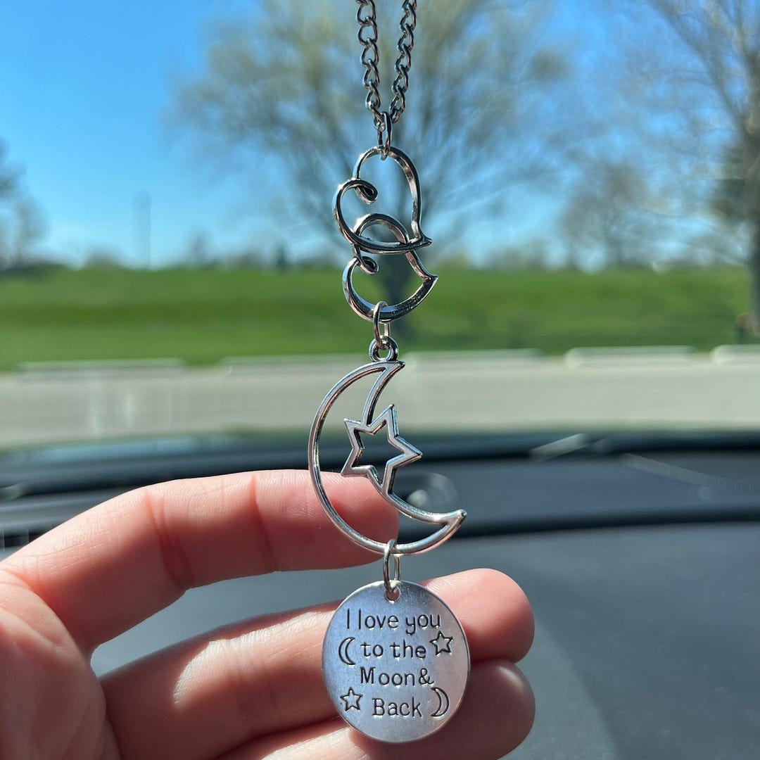 Valentines Gift, I Love You to the Moon and Back Rear View Mirror Car ...