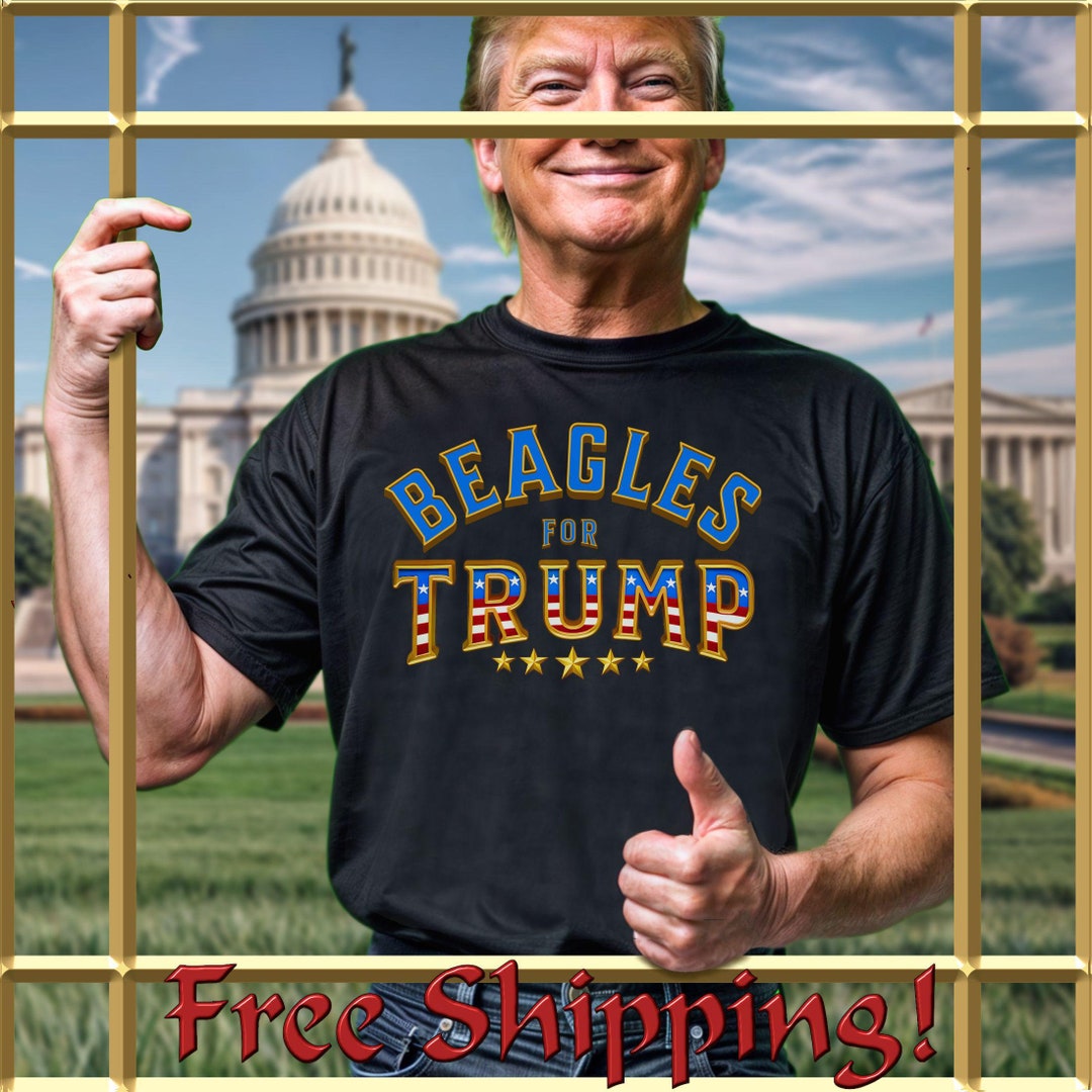 Trump Shirt, Kamala Shirt, Beagles for Trump Shirt, Pro-trump, Anti ...