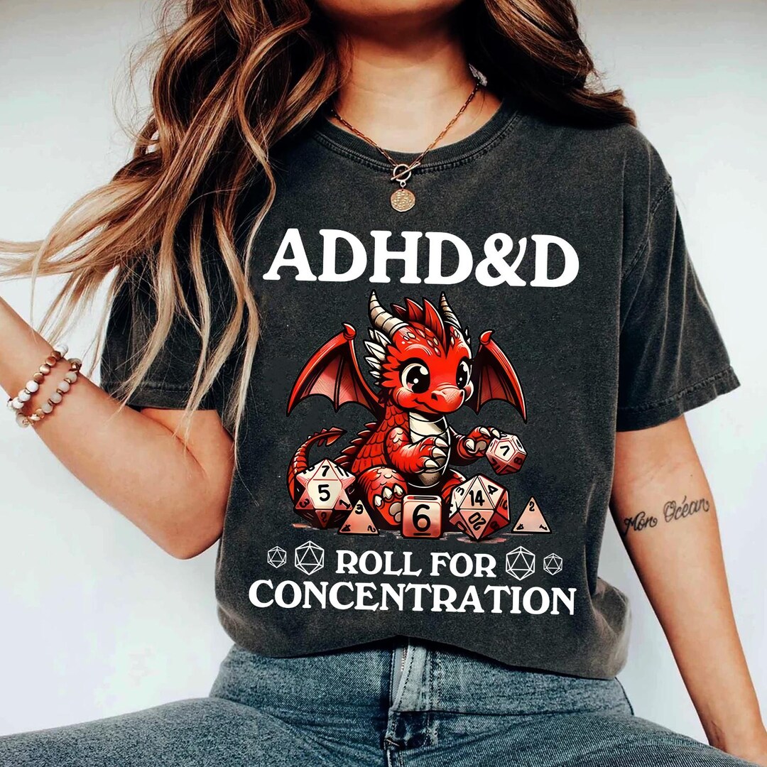 Adhd and D Roll for Concentration, RPG Shirt, Dnd Class Shirt, D&D ...