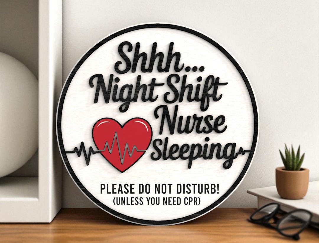 Night Shift Nurse Sleeping Sign SVG , Nurse Door Sign Laser Cut File ...