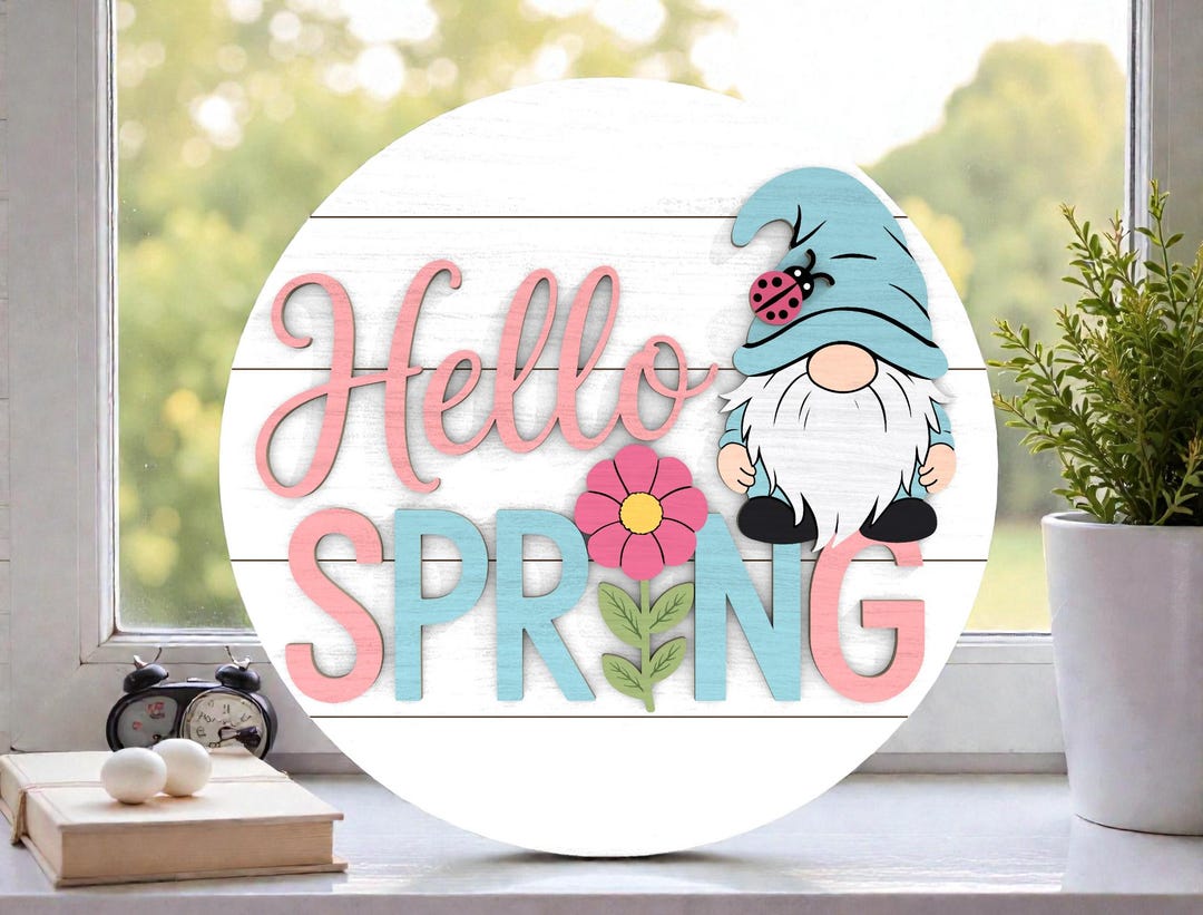 Hello Spring Gnome Wooden Sign Laser Cut File Svg, Spring Round Wood ...