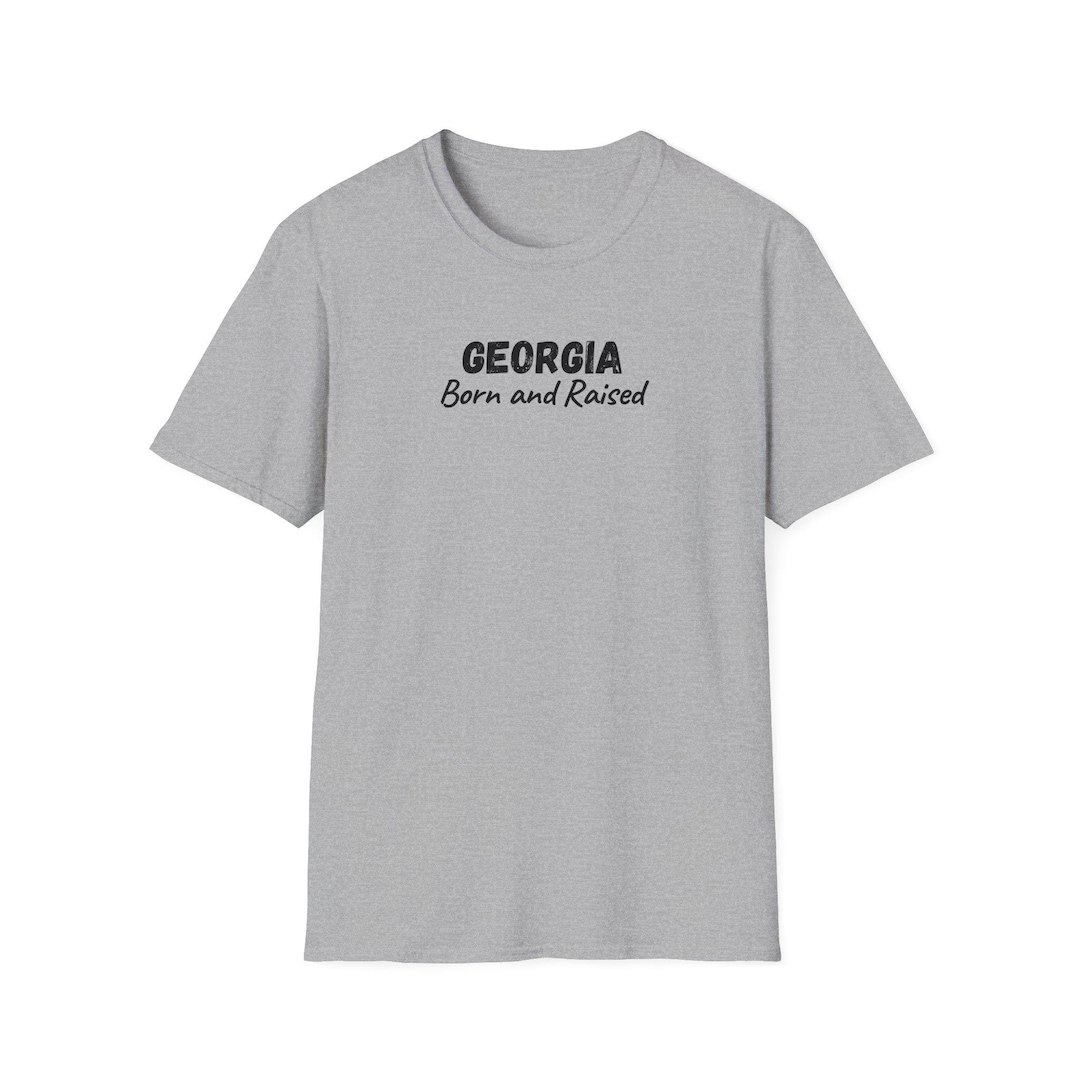 Georgia Born and Raised T-shirt | State Pride T-shirt | Unisex Soft ...