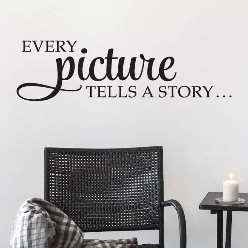 Every Picture Tells A Story Wall Quote Decal Whimsical Vinyl | Etsy