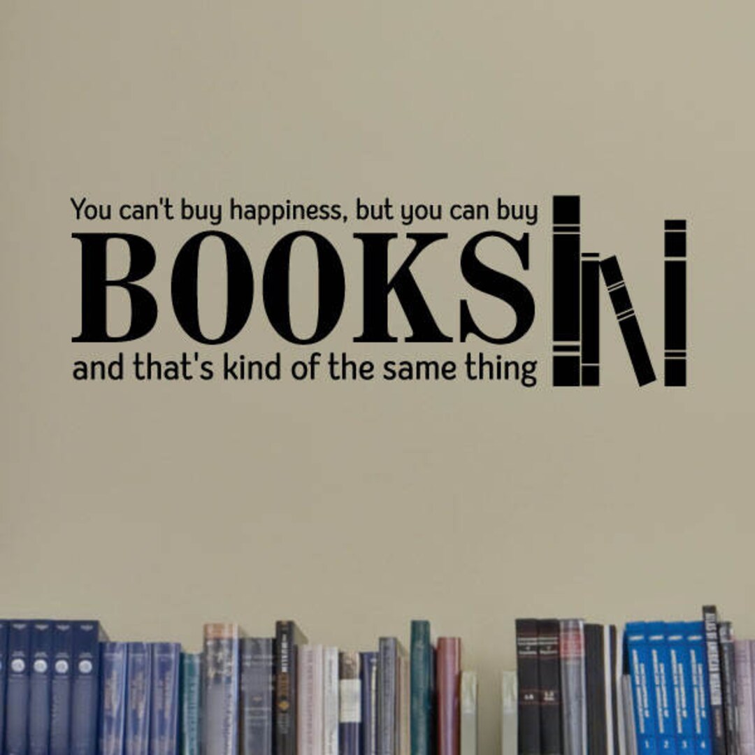 Wall Quotes You Can Buy Books Happiness Motivational School Library ...