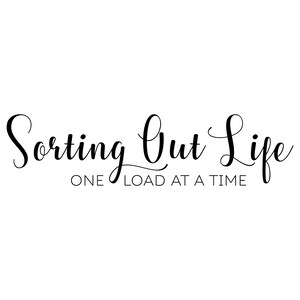 Laundry Room Wall Decal: Sorting Out Life Funny Quote - Etsy