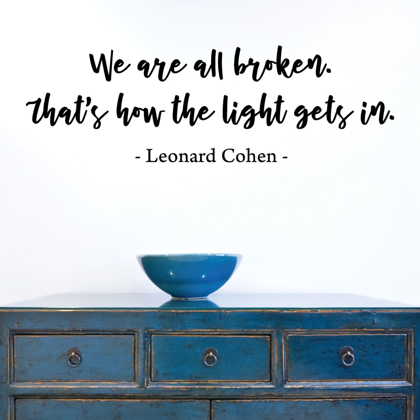 Wall Quote Decal We Are All Broken That's How The Light | Etsy