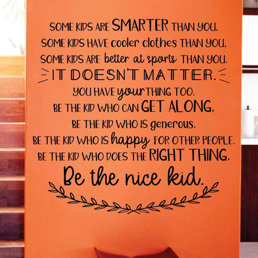 Wall Decal Be the Nice Kid Vinyl Decal Wall Art Stickers for Library ...