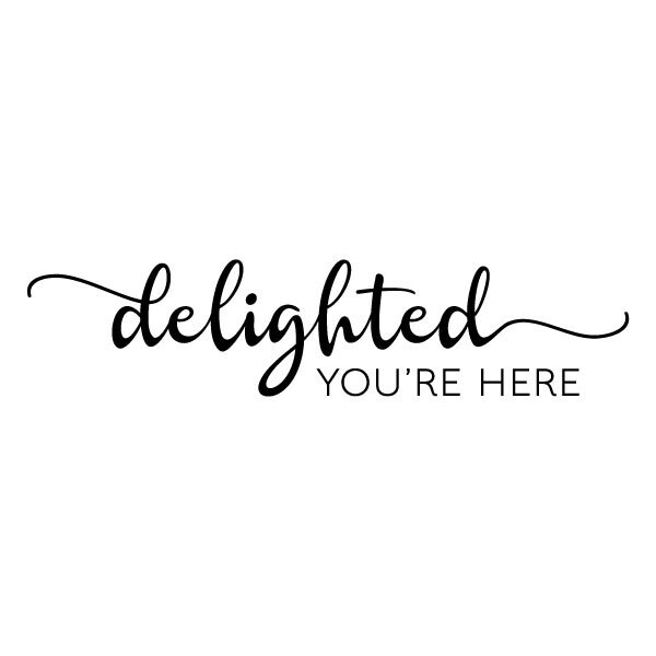 Wall Quotes Delighted You're Here Vinyl Decal Home Entry | Etsy