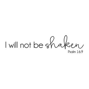 Wall Quote Decal I Will Not Be Shaken Religious Bible Verse Faith Quote ...