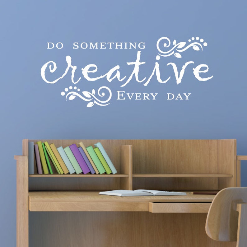 Wall Quote Decal Do Something Creative Everyday Inspirational - Etsy