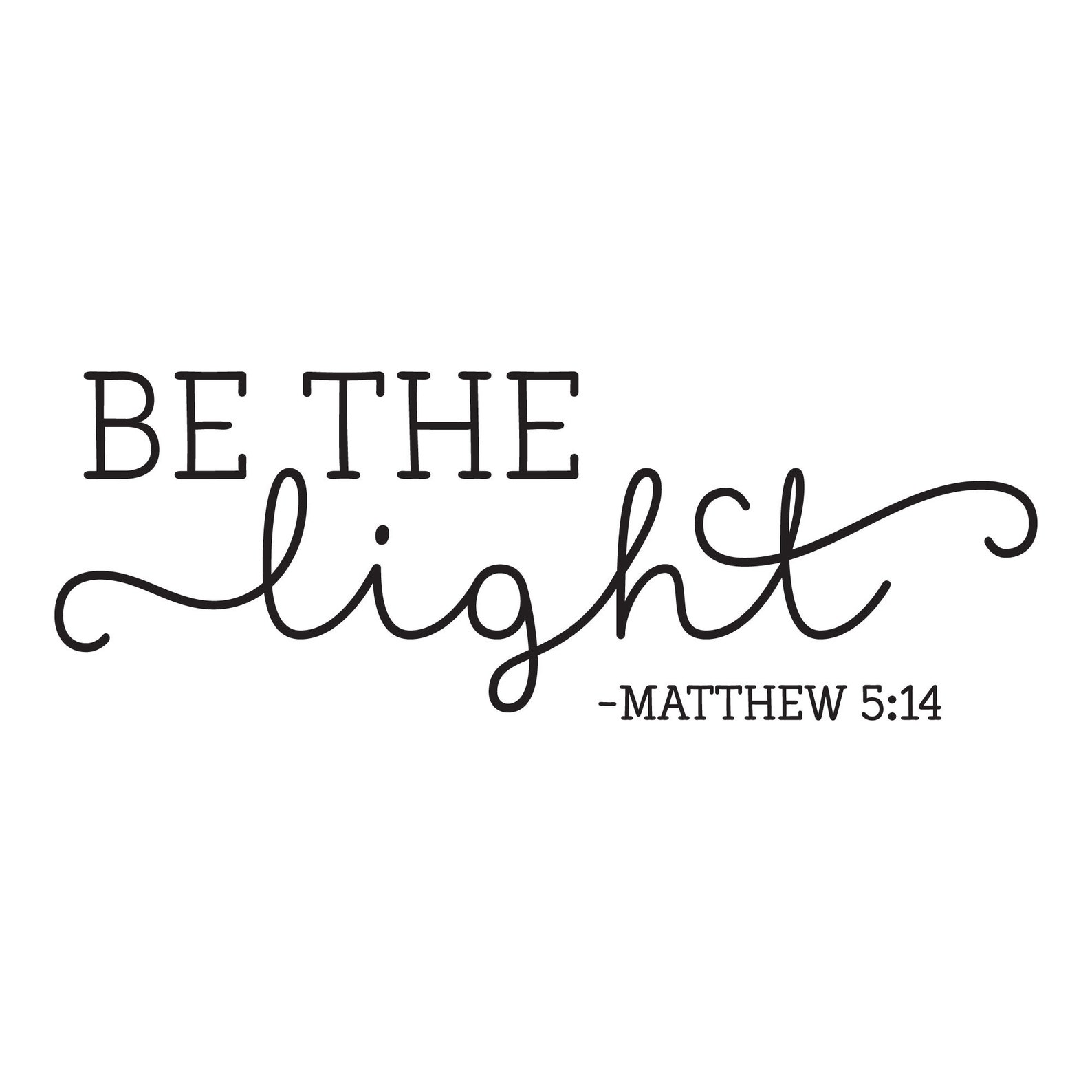 Be the Light Wall Quotes Decal Faith Religious Reminders | Etsy