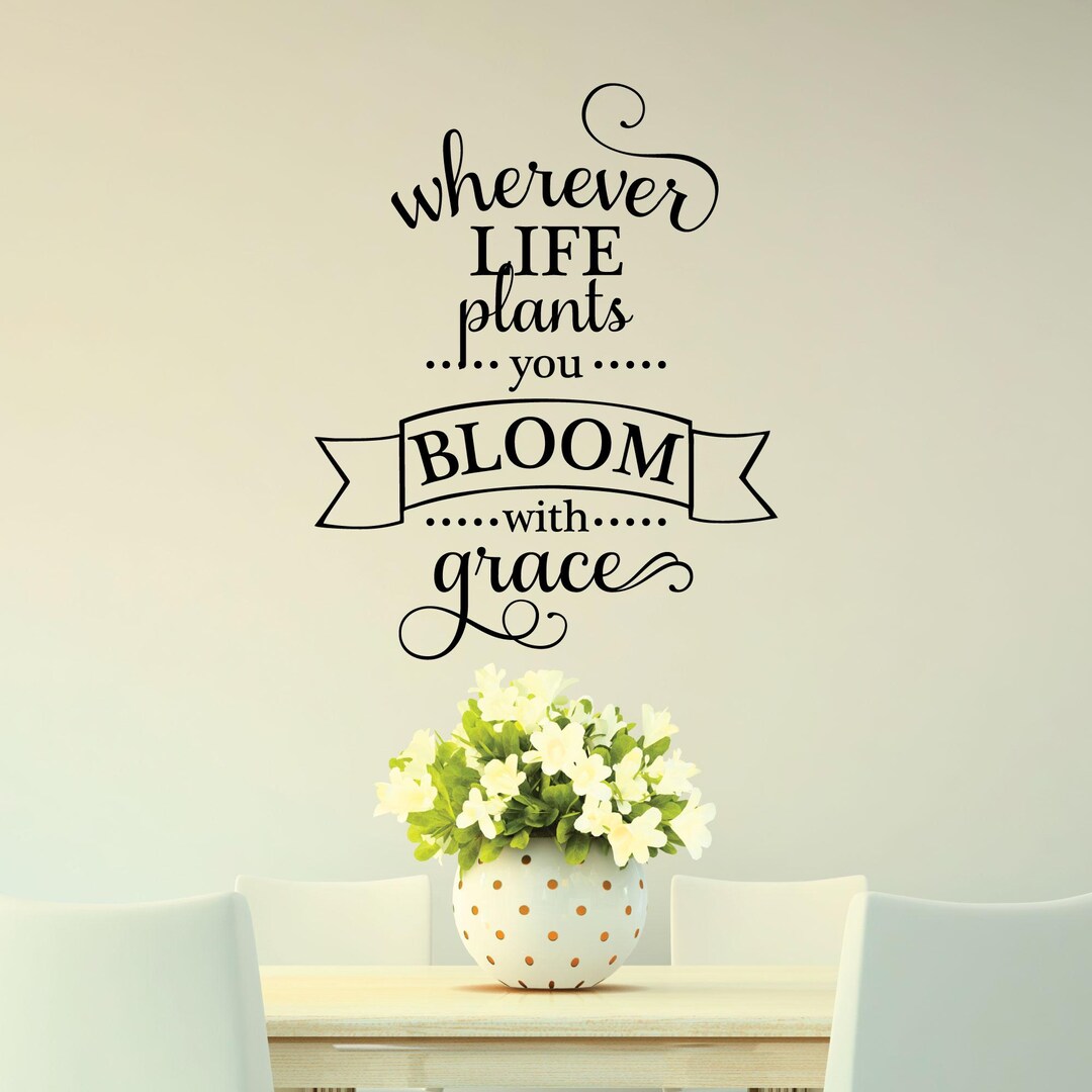 Bloom With Grace Wall Decal: Inspirational Wildflower Vinyl Art - Etsy