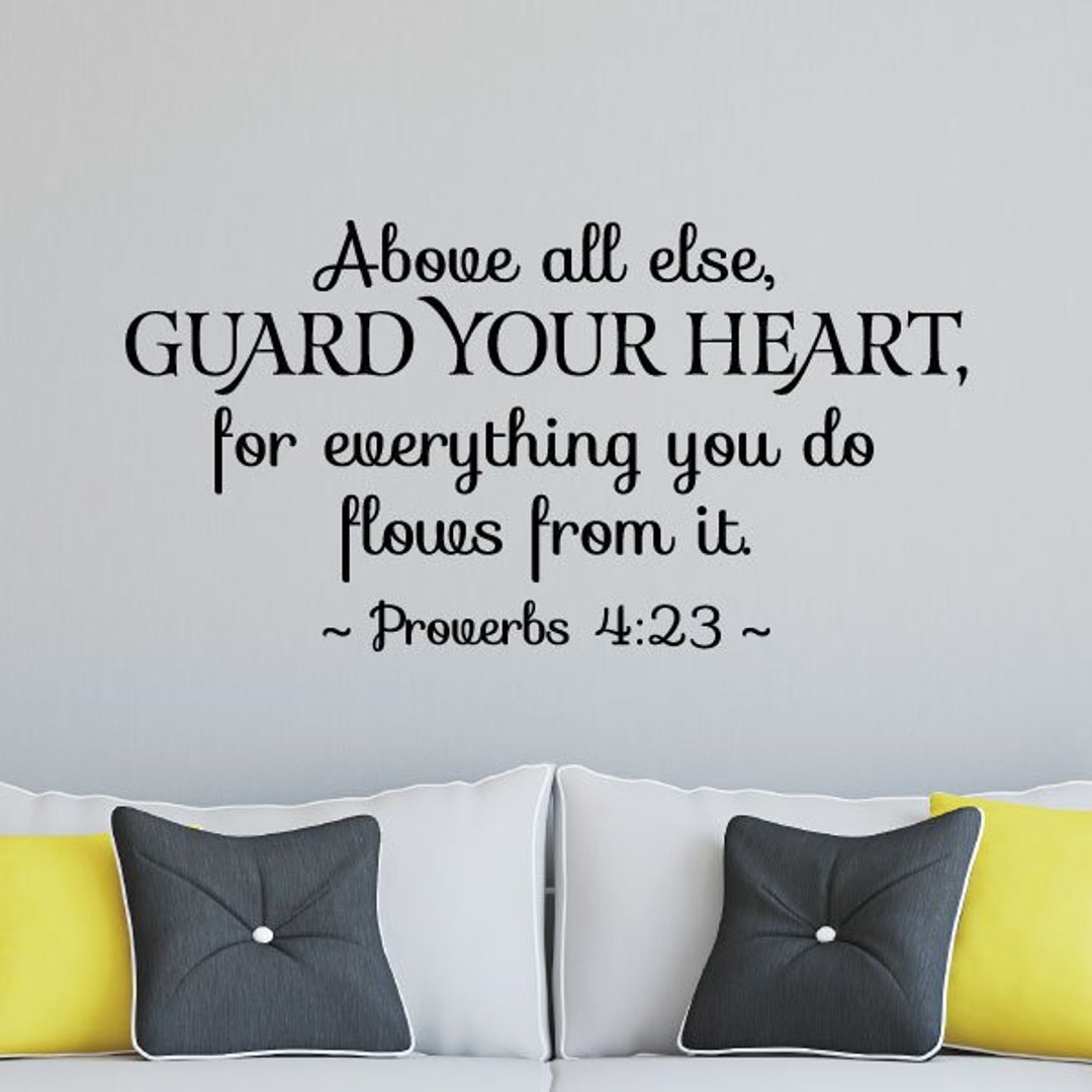 Guard Your Heart Wall Quotes Decal Faith Religious Reminders Christian ...