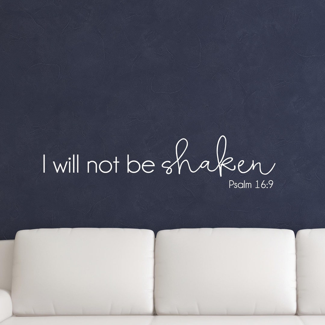 Wall Quote Decal I Will Not Be Shaken Religious Bible Verse Faith Quote ...
