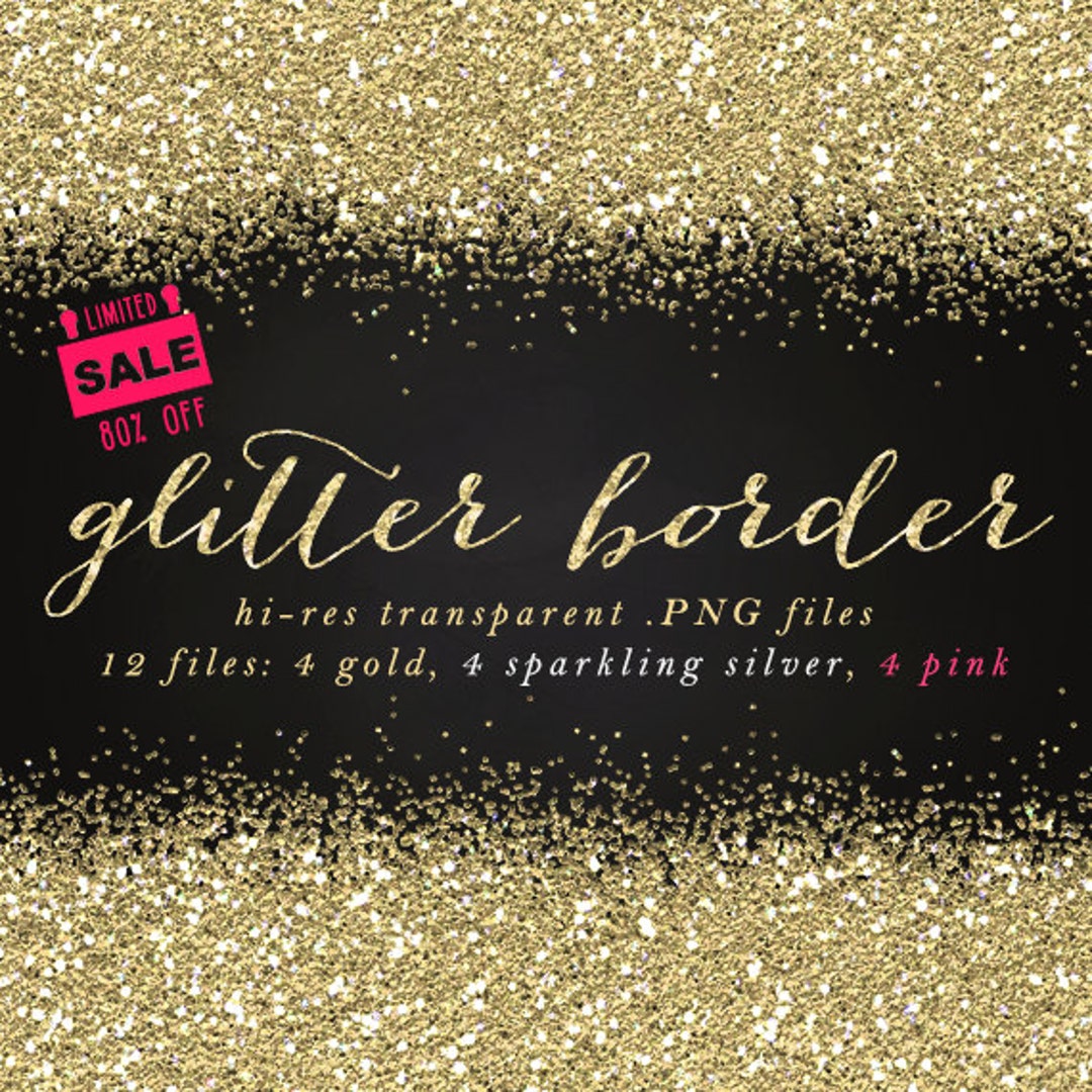 Glitter Border Glitter Clip Art Sale Clipart Gold Glitter Clip Art ...