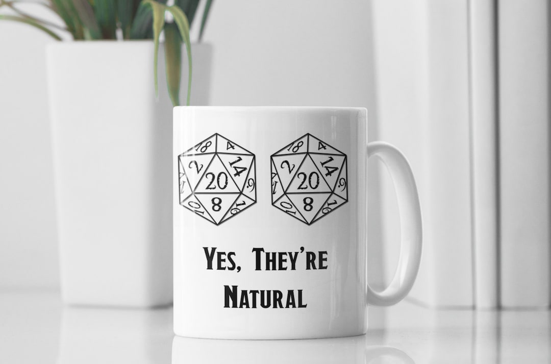Board Games | DND Mug | Yes, They’re Natural Mug | Dice | D20 | DND - Etsy
