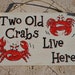 Crab Sign, Coastal Sign Two Old Crabs Live Here - Retirement Gift ...