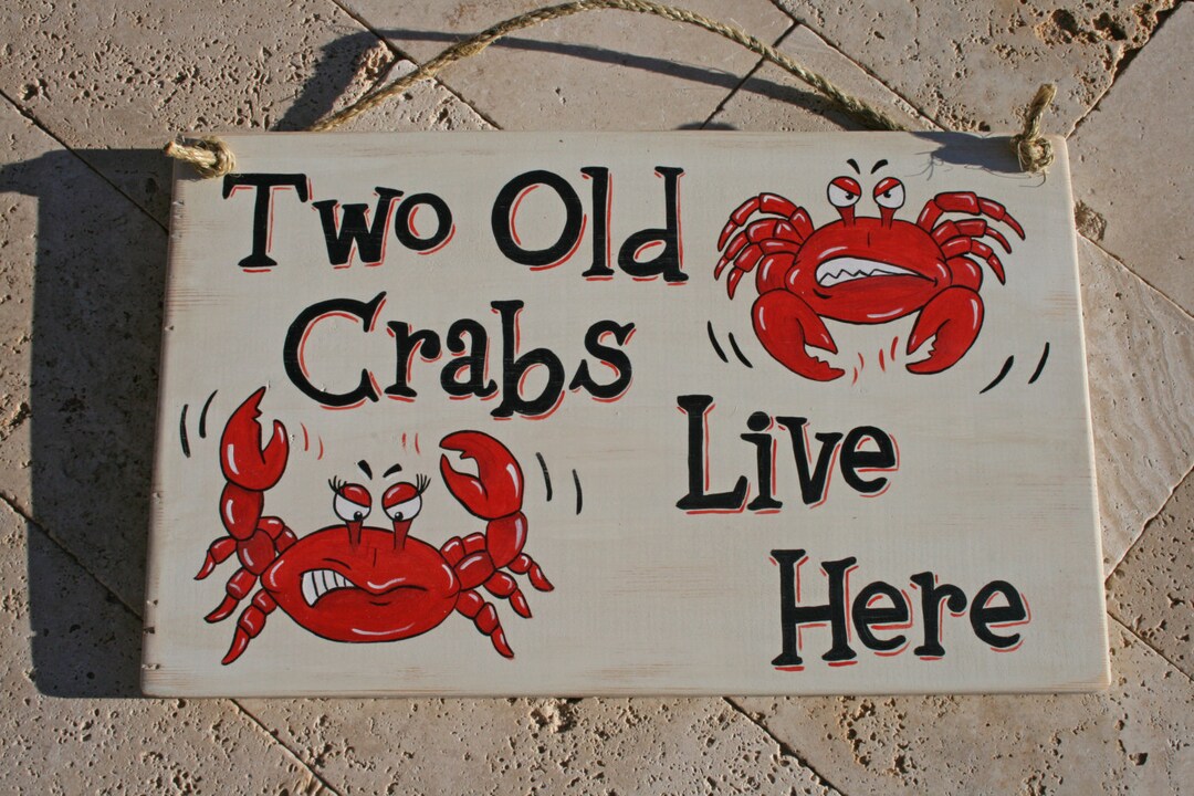 Crab Sign, Coastal Sign Two Old Crabs Live Here - Retirement Gift ...