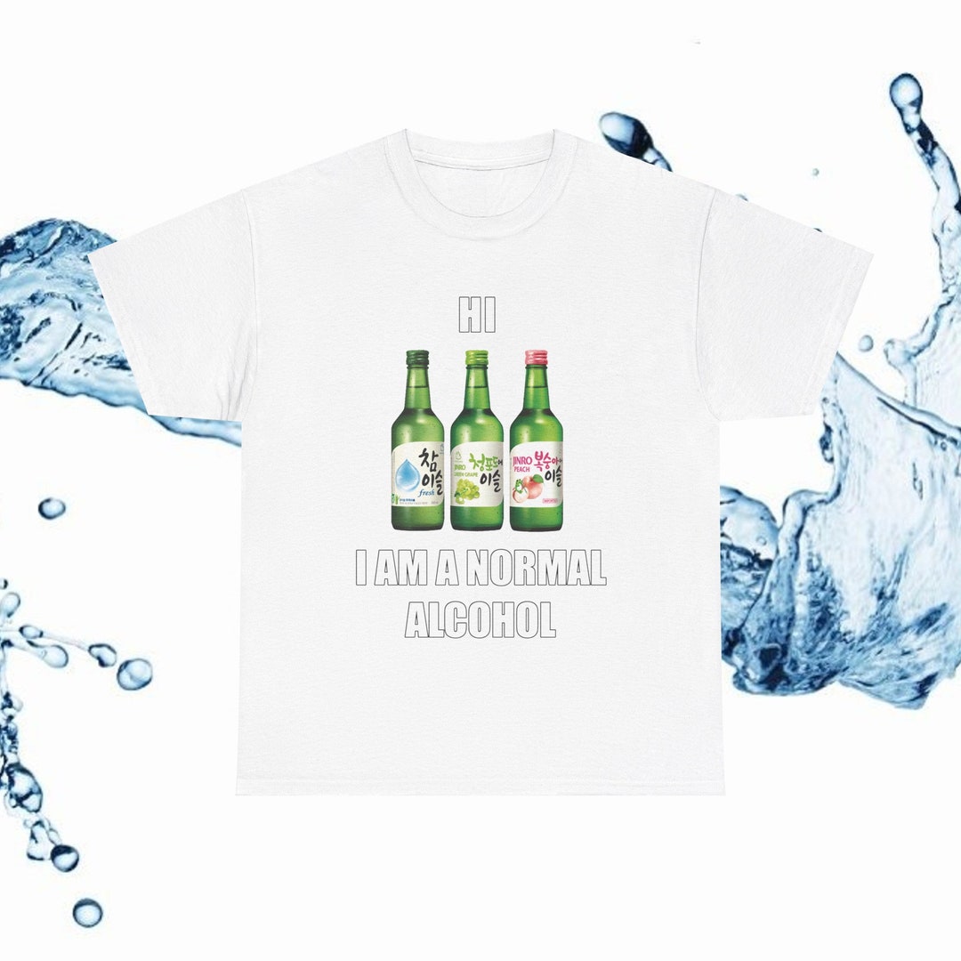 Funny Meme T-shirt, Soju Tee, Korean Soju Tee, Weird T Shirt, Great ...
