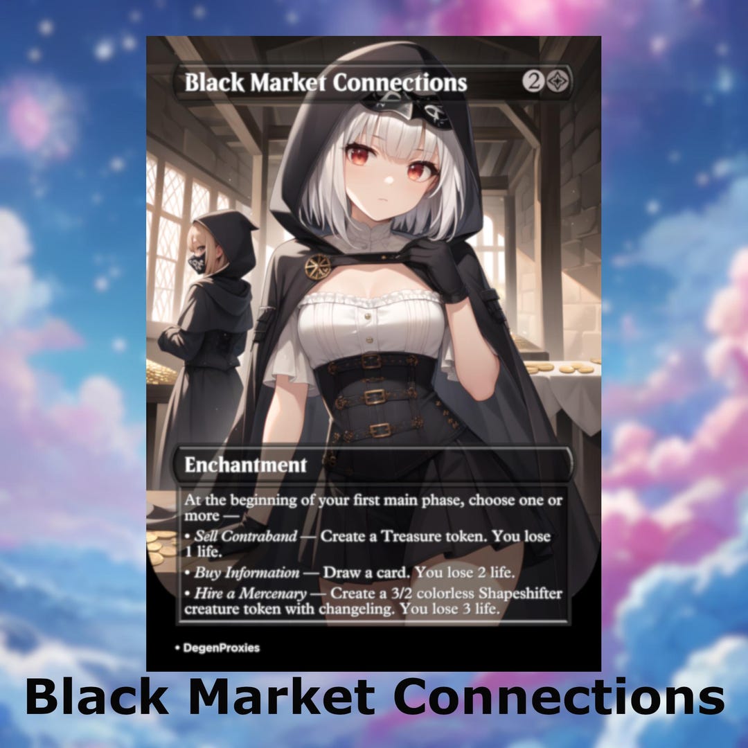 Black Market Connections MTG Proxy | Waifu Anime Style MTG Card | EDH ...